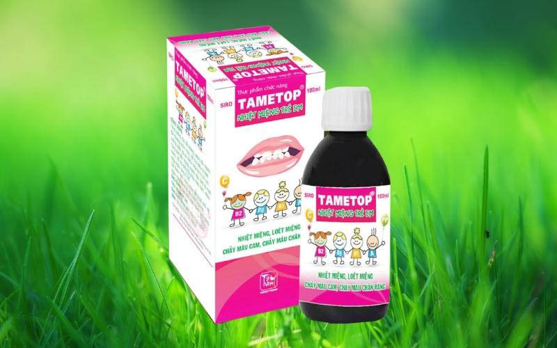 Thuốc Tametop - Sản Phẩm Trị Nhiệt Miệng Cho Trẻ Em Hàng Đầu